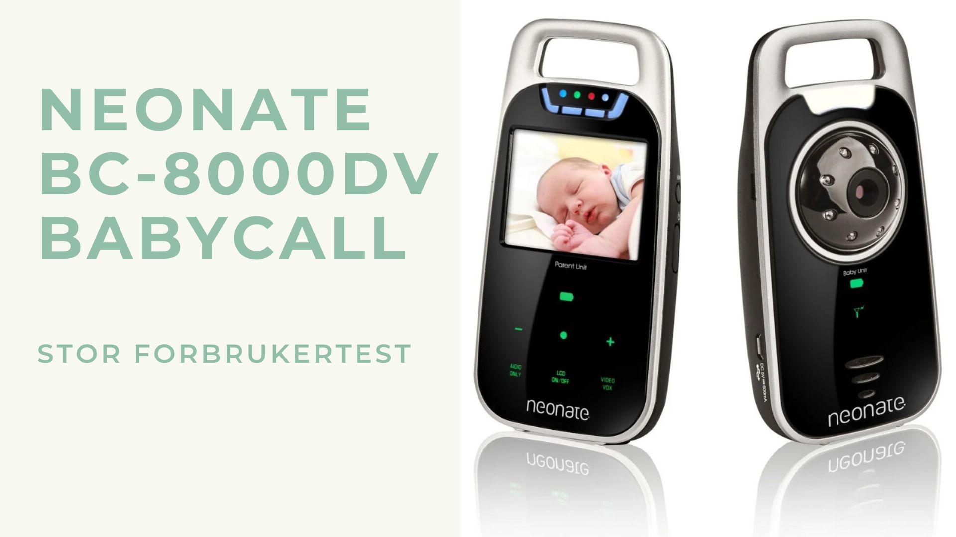 Neonate BC-8000DV test – Vår erfaring med babycallen - Shoppemamma